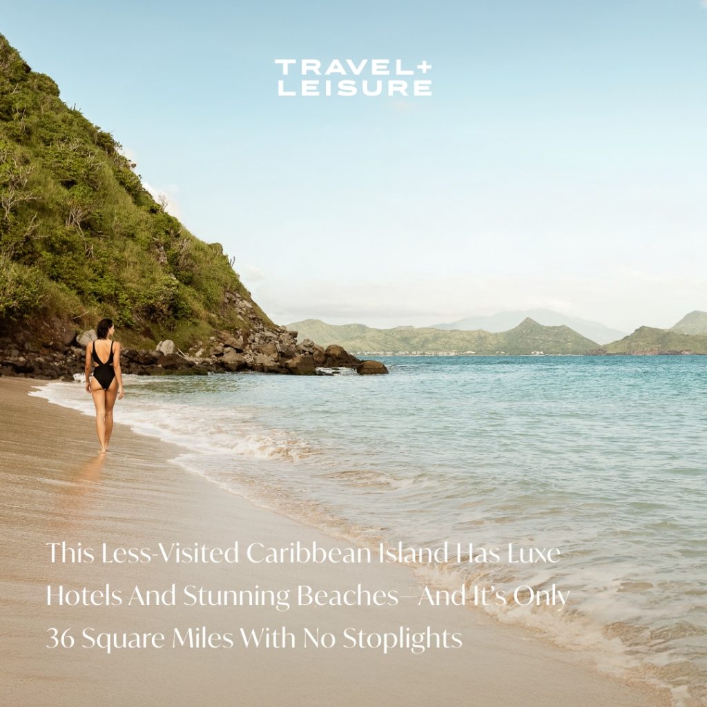 Nevis Featured in Travel + Leisure – NevisPages.com